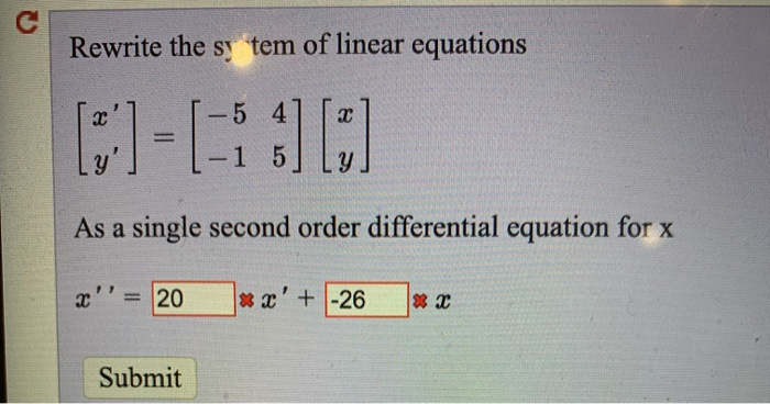 Solved Rewrite the sy tem of linear equations 2 - 5 4 2 -1 5 | Chegg.com