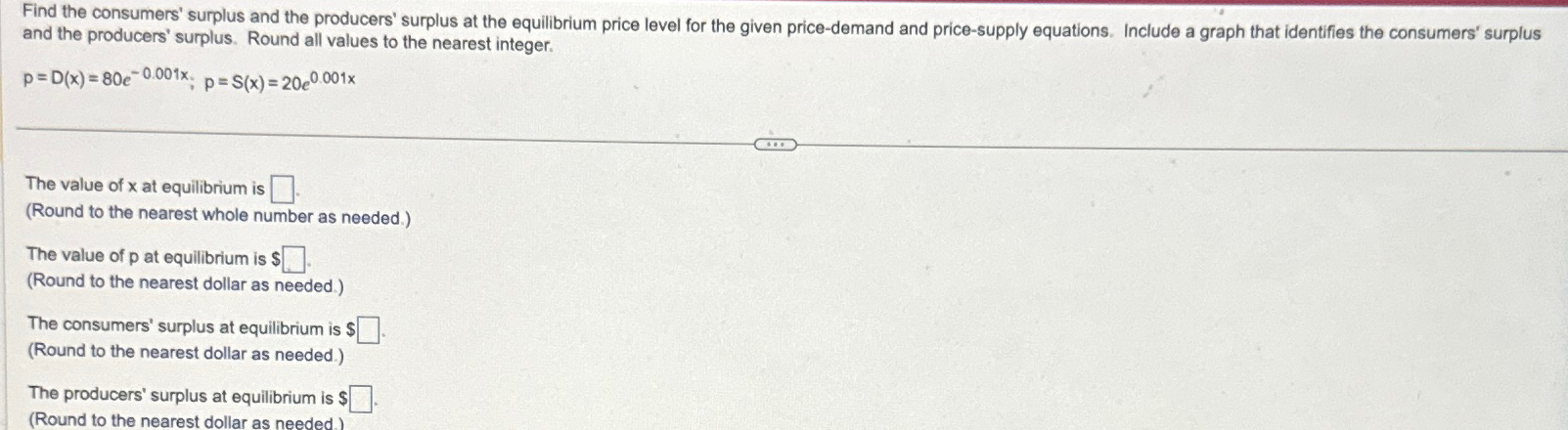 Solved Find the consumers' surplus and the producers' | Chegg.com
