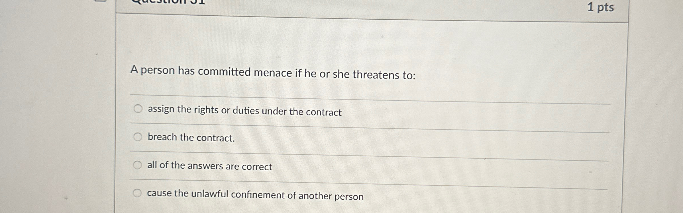 Solved 1 ﻿ptsA person has committed menace if he or she | Chegg.com