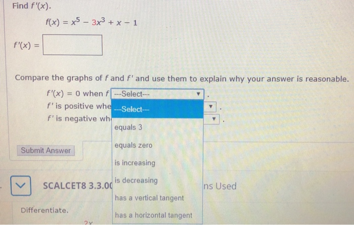 Solved Find f'(x). f(x) = x5 - 3x3 + x - 1 f'(x) = Compare | Chegg.com