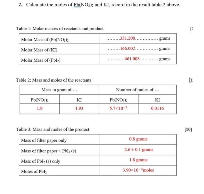 Solved 2. Calculate the moles of Pb(NO3)2 and KI, record in | Chegg.com
