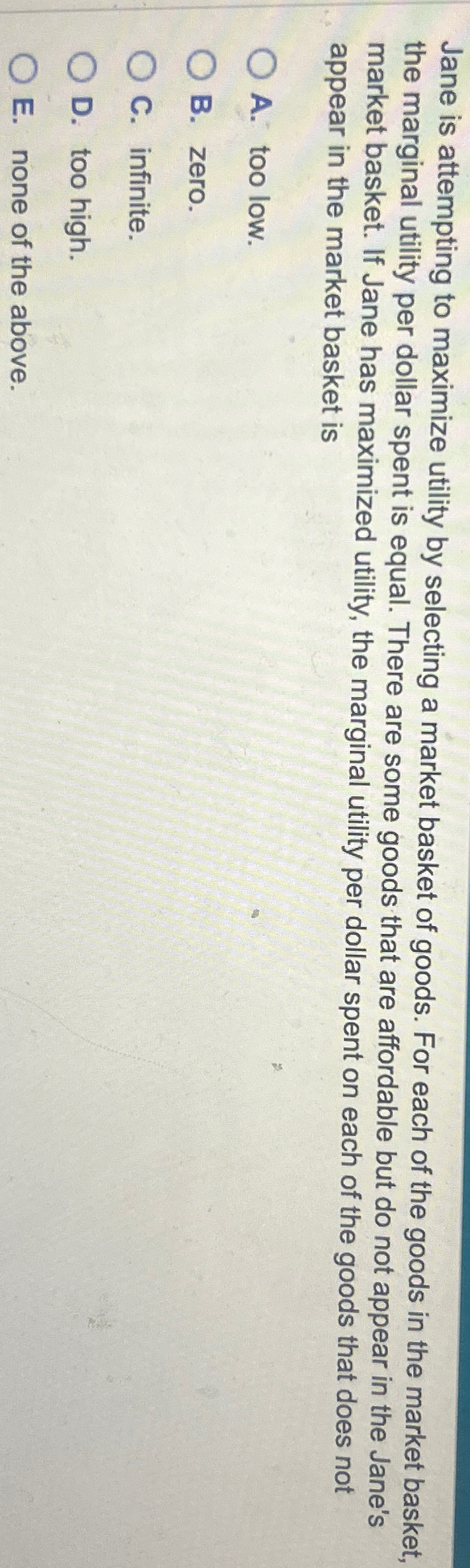 Solved Jane is attempting to maximize utility by selecting a | Chegg.com