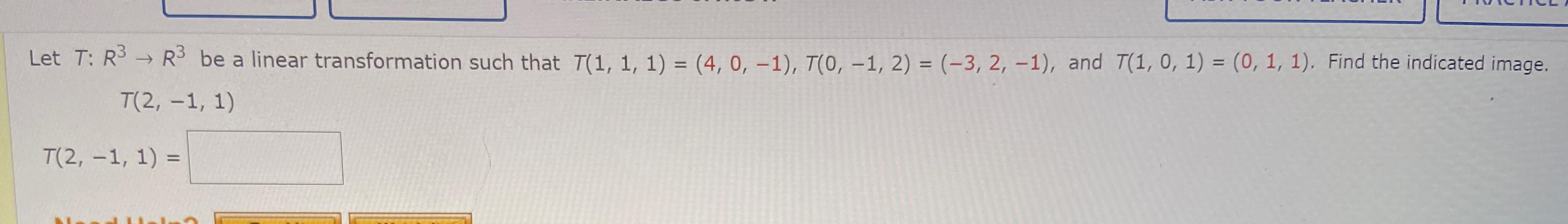 Solved Let T:R3→R3 ﻿be a linear transformation such that | Chegg.com