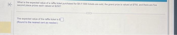 Solved What is the expected value of a raffe ticket | Chegg.com