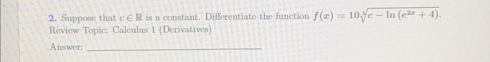 Solved Suppose that cinR is a constant. Differentiate the | Chegg.com