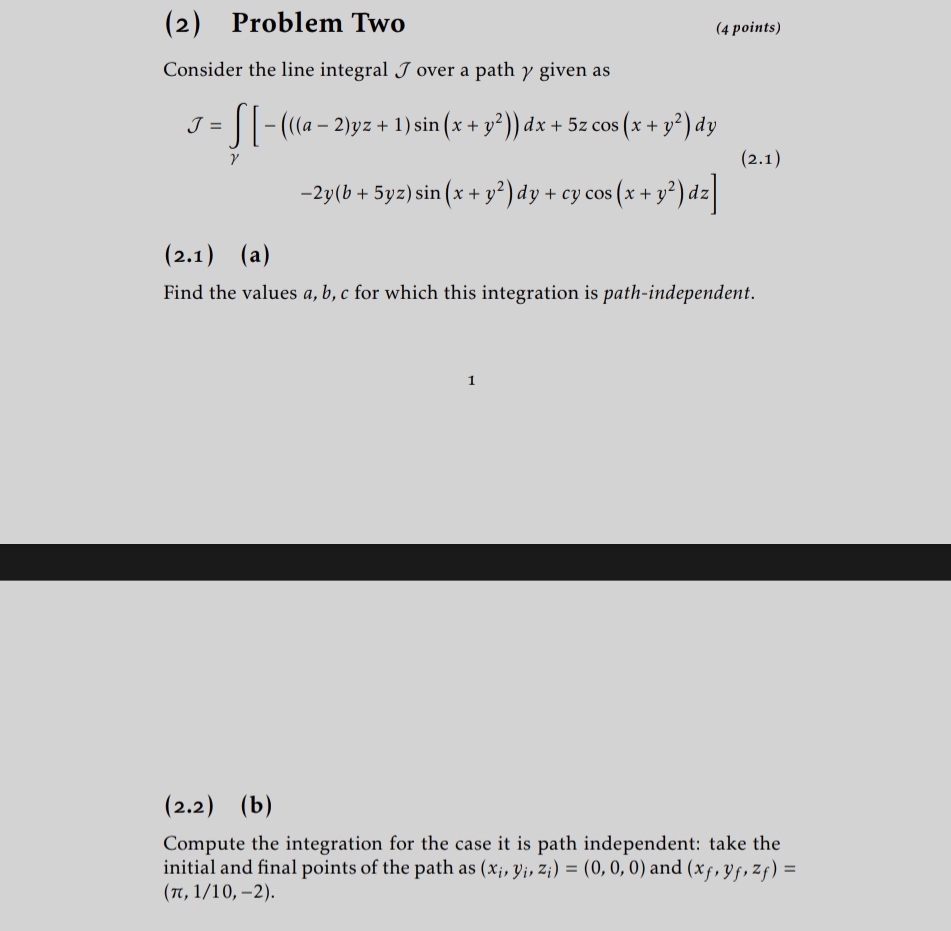 Solved (2) ﻿Problem Two(4 ﻿points)Consider the line integral | Chegg.com