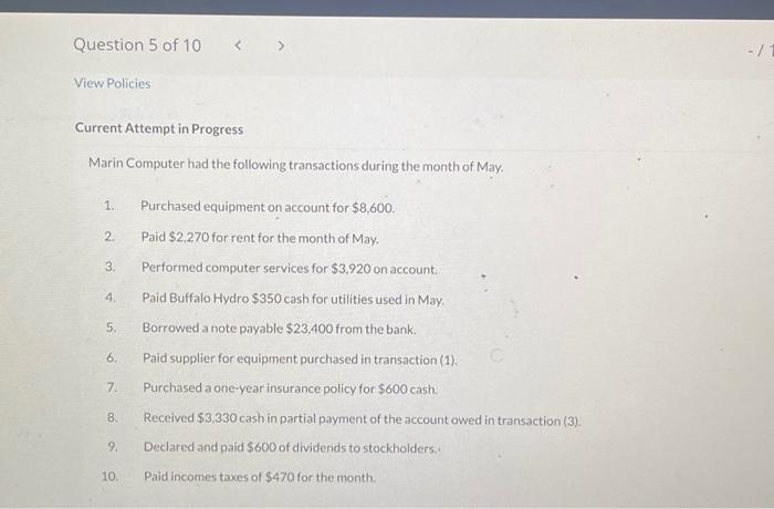 Solved Question 5 of 10 View Policies Current Attempt in | Chegg.com