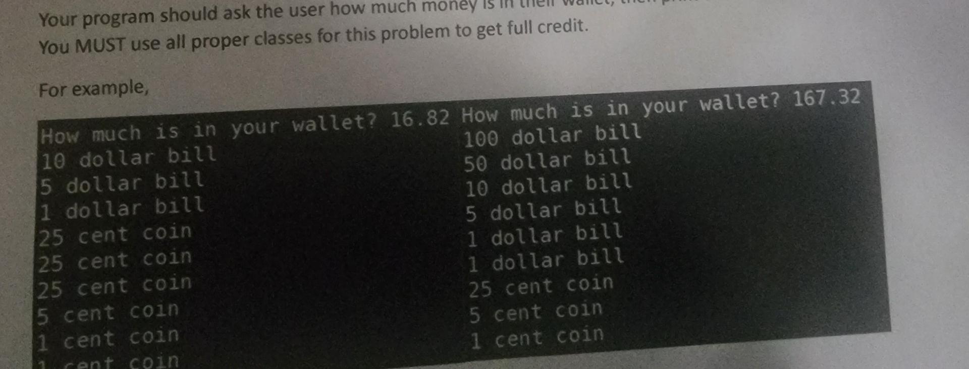 Solved For the purposes of the autograder, play close | Chegg.com