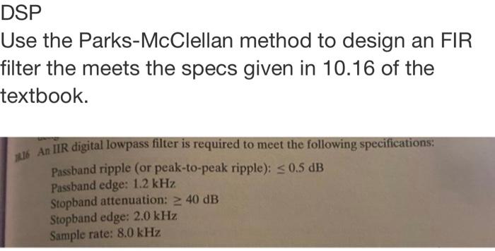 Solved DSP Use the Parks-McClellan method to design an FIR | Chegg.com