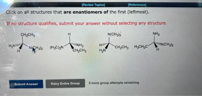 Solved Click on all structures that are enantiomers of the | Chegg.com