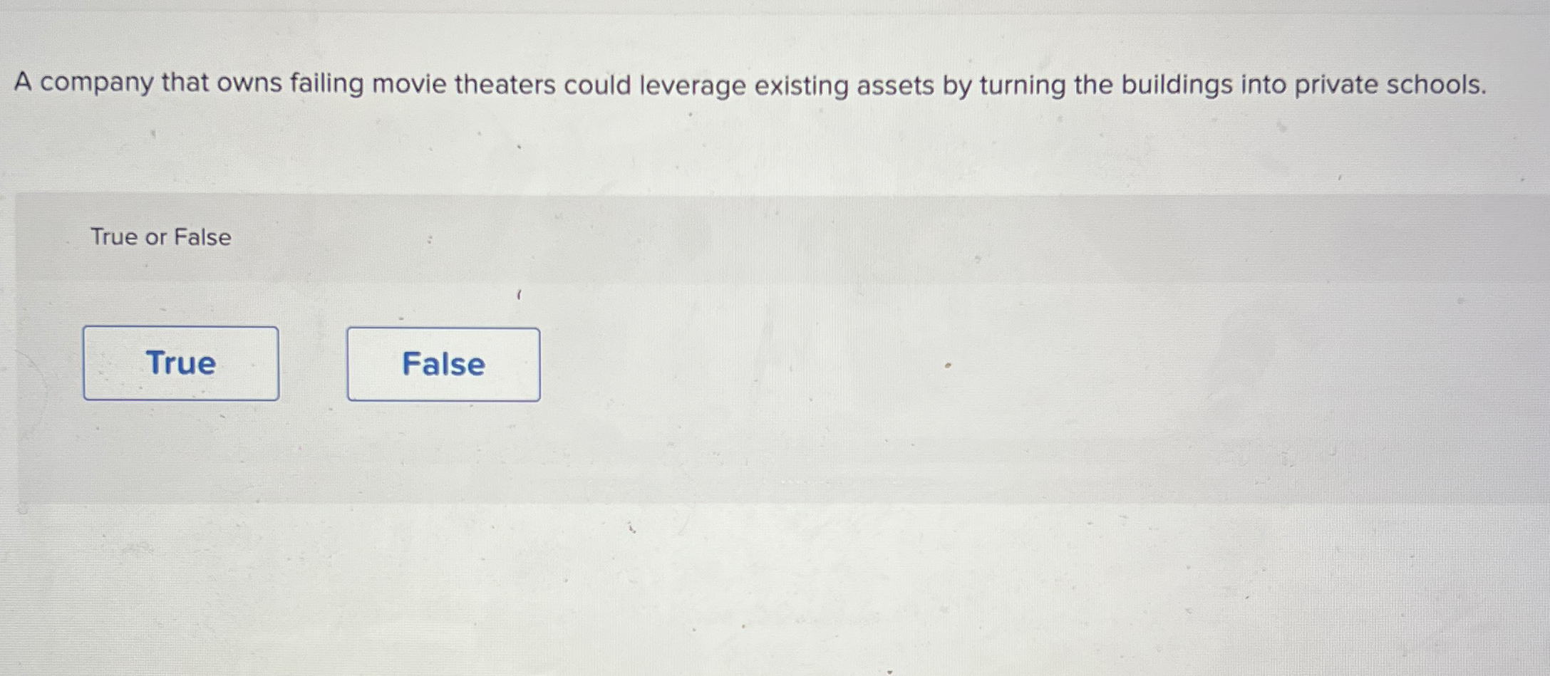 Solved A company that owns failing movie theaters could | Chegg.com