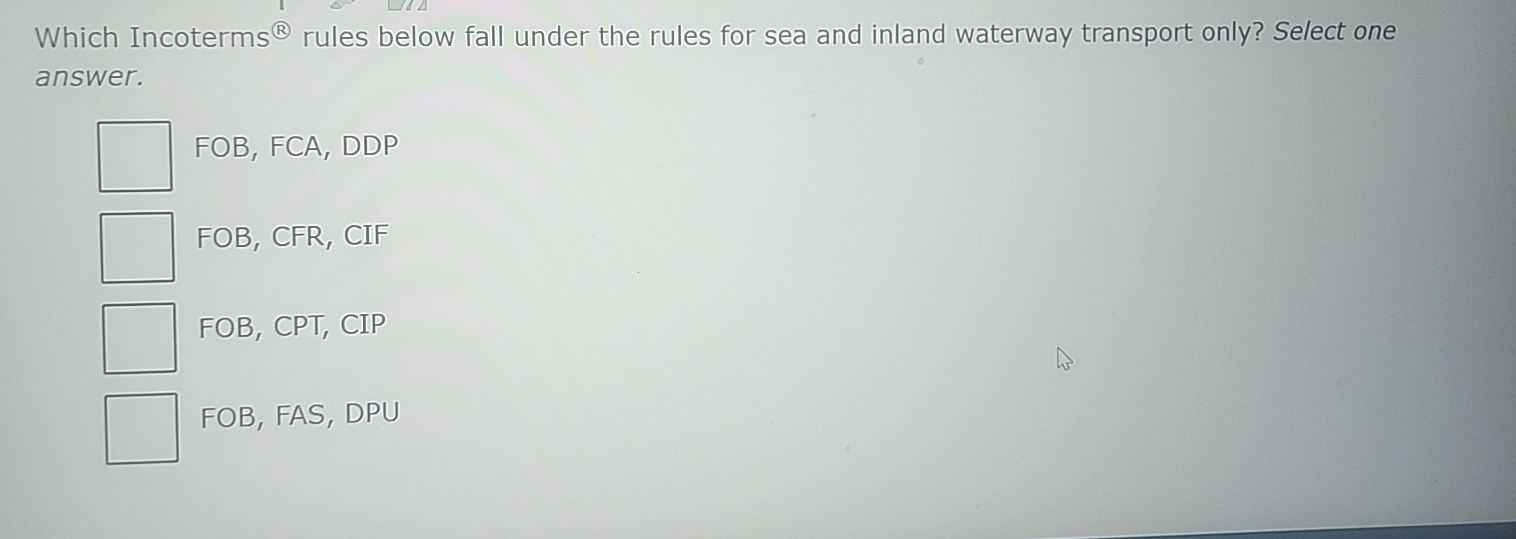Solved Which Incoterms ?® ﻿rules below fall under the rules | Chegg.com