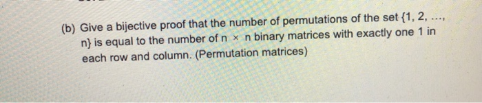 Solved (b) Give a bijective proof that the number of | Chegg.com