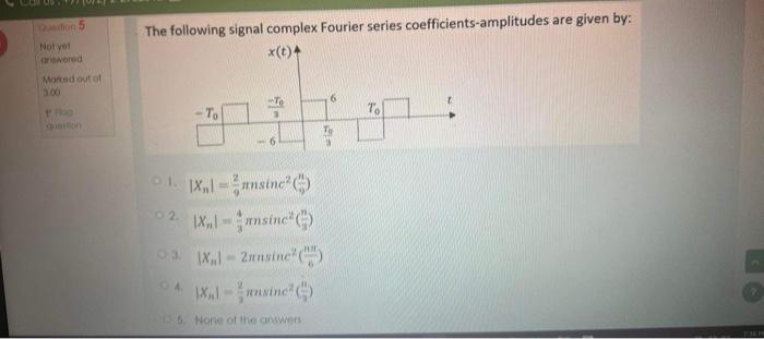 Solved The following signal complex Fourier series | Chegg.com