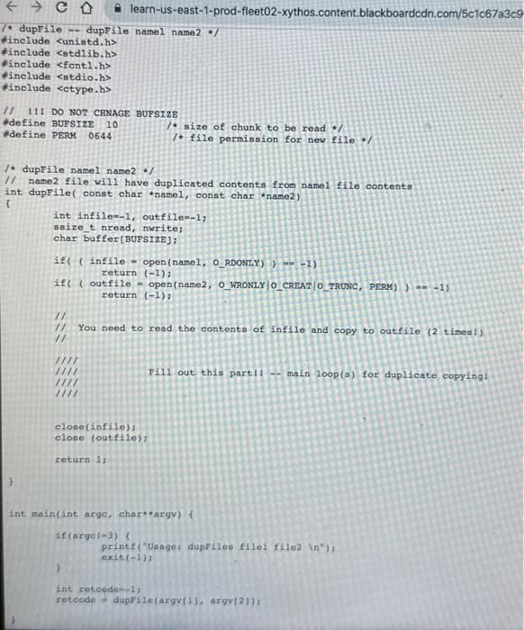 Solved dupFile -- dupFile namel name 2 +/ include cunistd.h> | Chegg.com