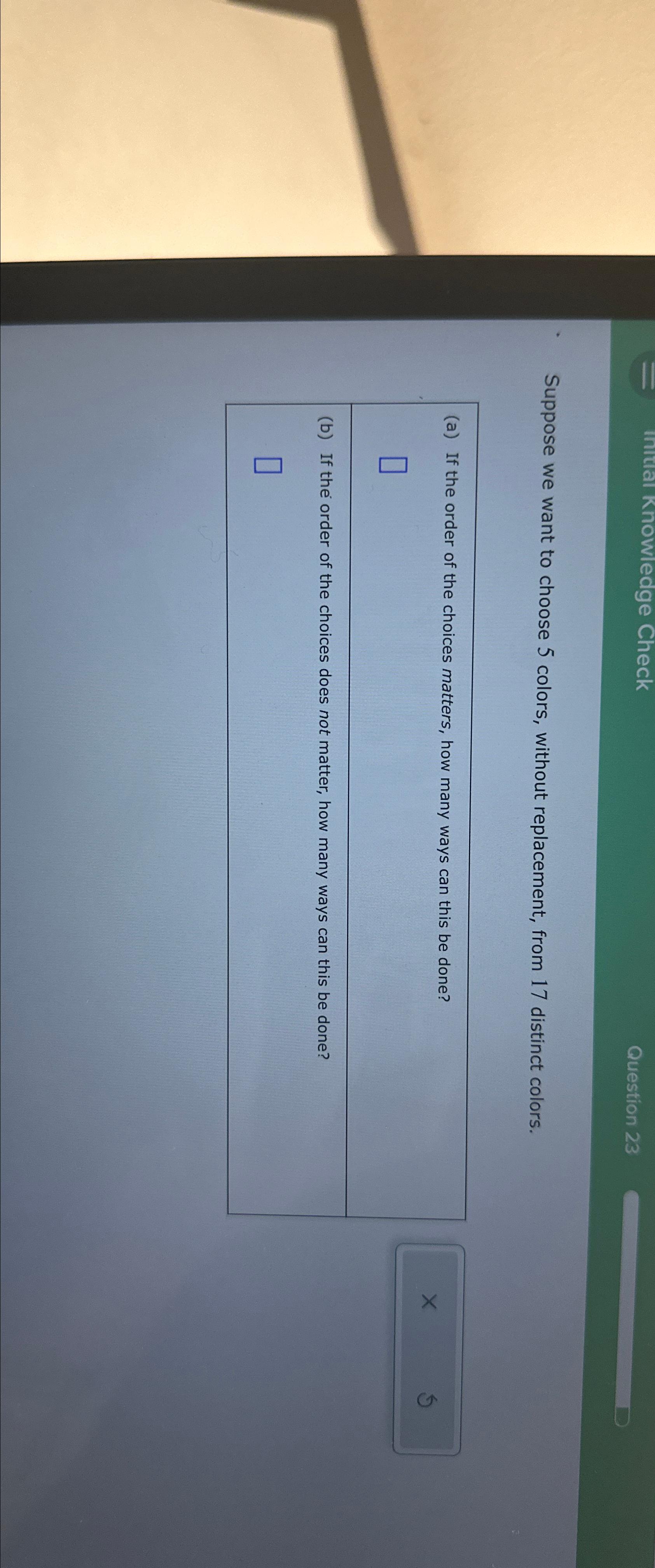 Solved Inital Knowledge CheckQuestion 23Suppose we want to | Chegg.com