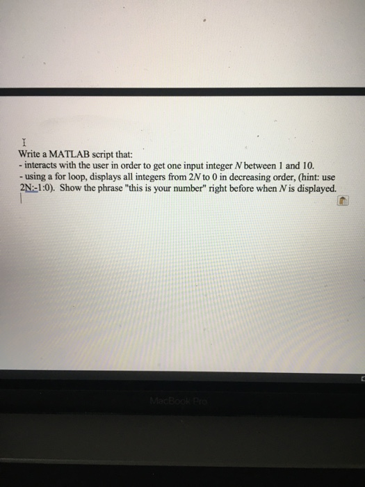 Solved I Write A Matlab Script That Interacts With The