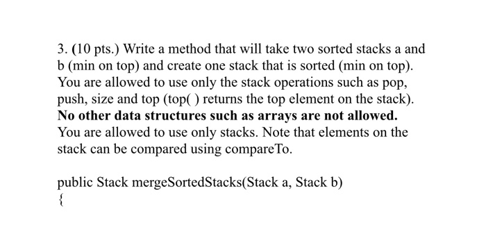 Solved 3. (10 pts.) Write a method that will take two sorted | Chegg.com