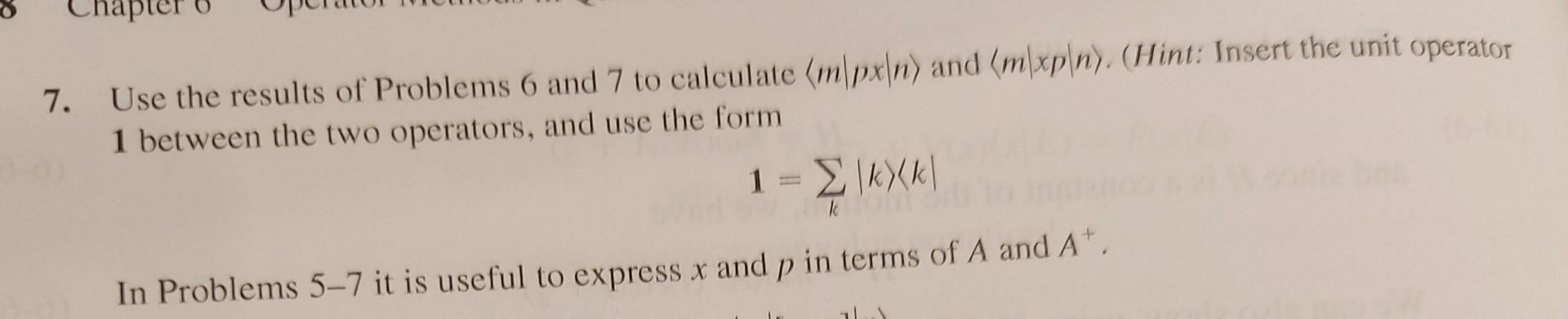 Solved 7. Use the results of Problems 6 and 7 to calculate | Chegg.com