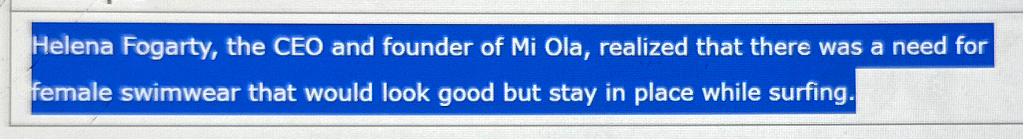 Solved Helena Fogarty, the CEO and founder of Mi Ola, | Chegg.com