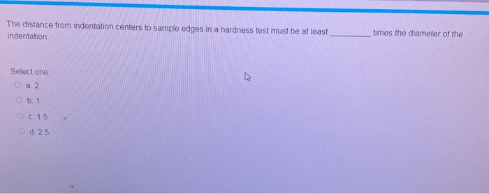 Solved The distance from indentation centers to sample edges | Chegg.com