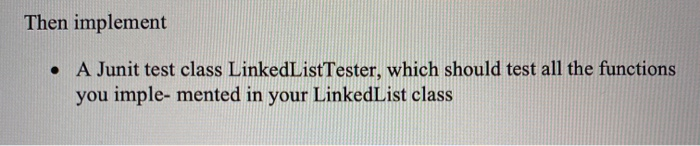 Solved 1-Implement A generic LinkedList class, which | Chegg.com