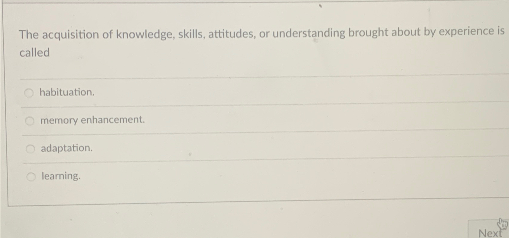 Solved The acquisition of knowledge, skills, attitudes, or | Chegg.com