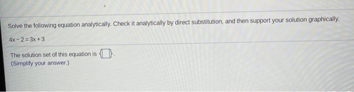 Solved Solve the following equation analytically. Check it | Chegg.com