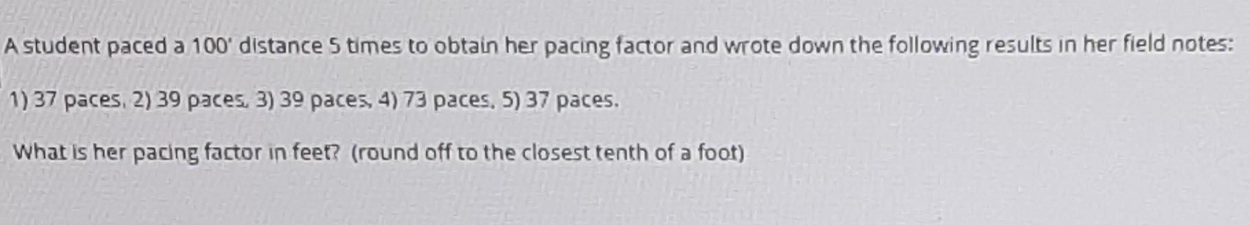Solved A student paced a 100 distance 5 times to obtain her | Chegg.com