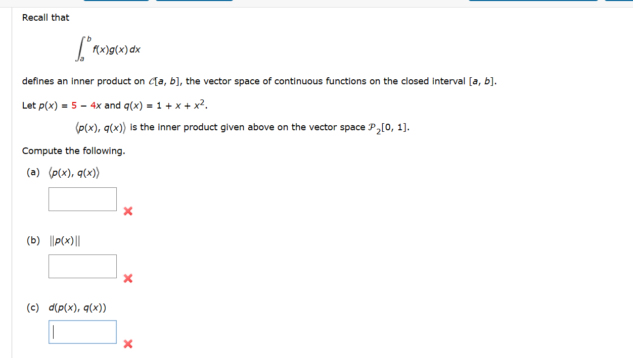Solved Recall that∫abf(x)g(x)dxdefines an inner product on | Chegg.com
