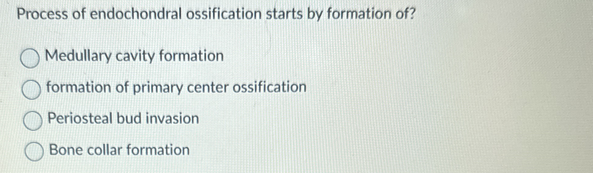 Solved Process of endochondral ossification starts by | Chegg.com