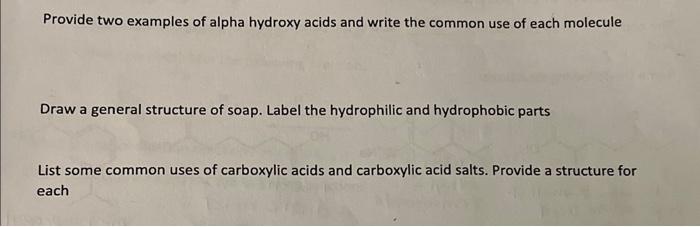 Solved Provide two examples of alpha hydroxy acids and write | Chegg.com