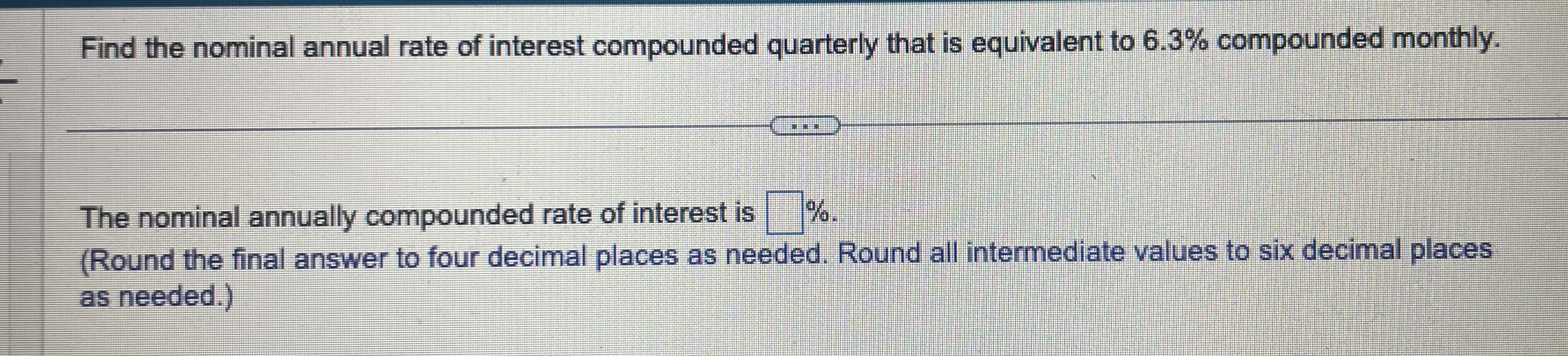 Solved Find the nominal annual rate of interest compounded | Chegg.com