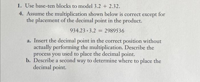 Solved 1. Use base-ten blocks to model 3.2+2.32. 4. Assume | Chegg.com