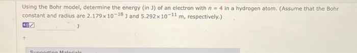 Solved Using The Bohr Model Determine The Energy In J Of