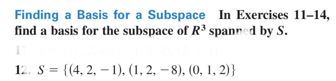 Solved Finding a Basis for a Subspace In Exercises 11-14, | Chegg.com