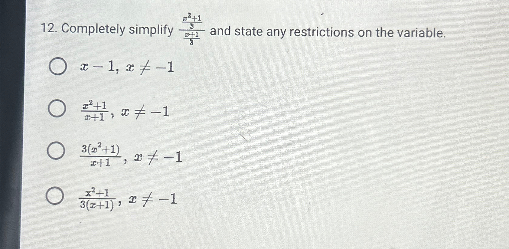 Solved Completely simplify x2+13x+33 ﻿and state any | Chegg.com