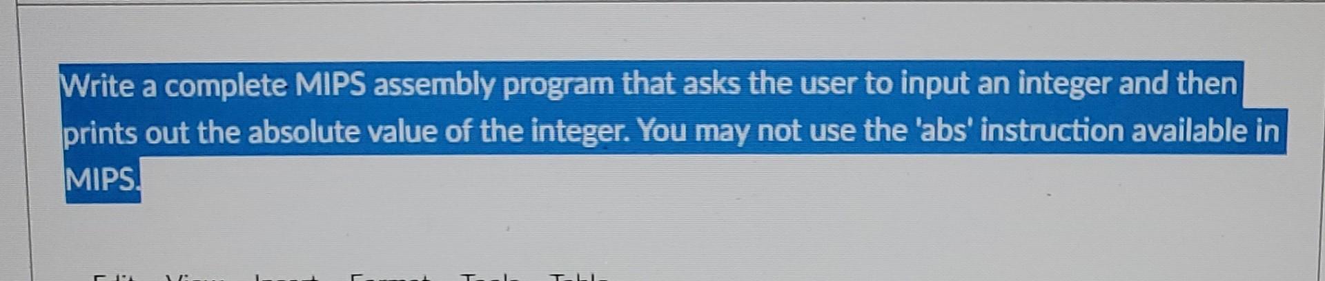 Solved Write a complete MIPS assembly program that asks the | Chegg.com Solved Write a complete MIPS assembly program that asks the | Chegg.com