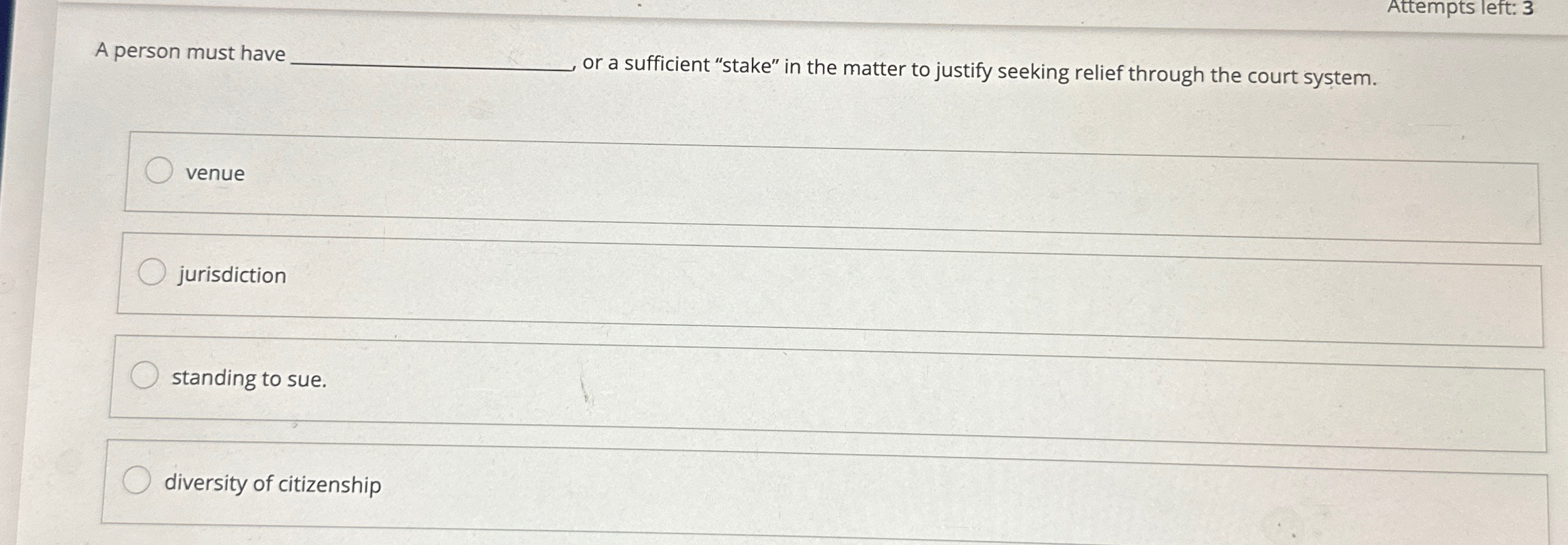 Solved Attempts left: 3A person must have ﻿or a sufficient | Chegg.com