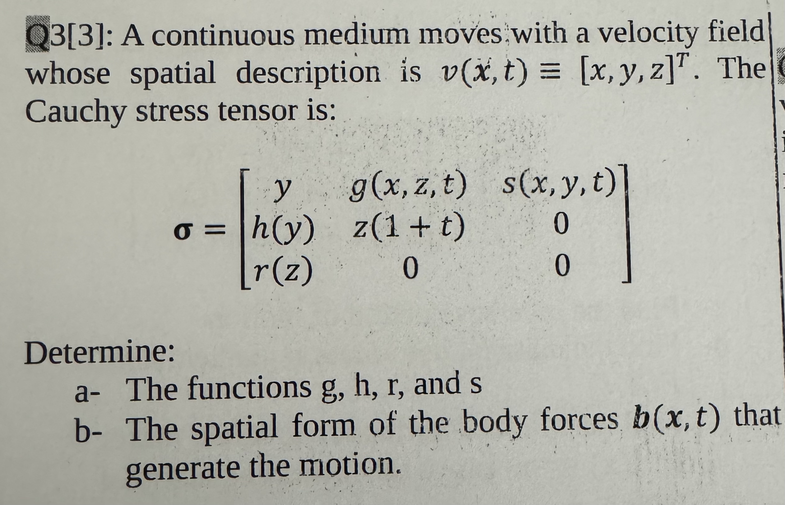 Solved Q3[3]: A continuous medium moves with a velocity | Chegg.com