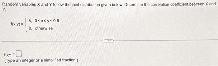 Solved Random variables X and Y follow the joint | Chegg.com