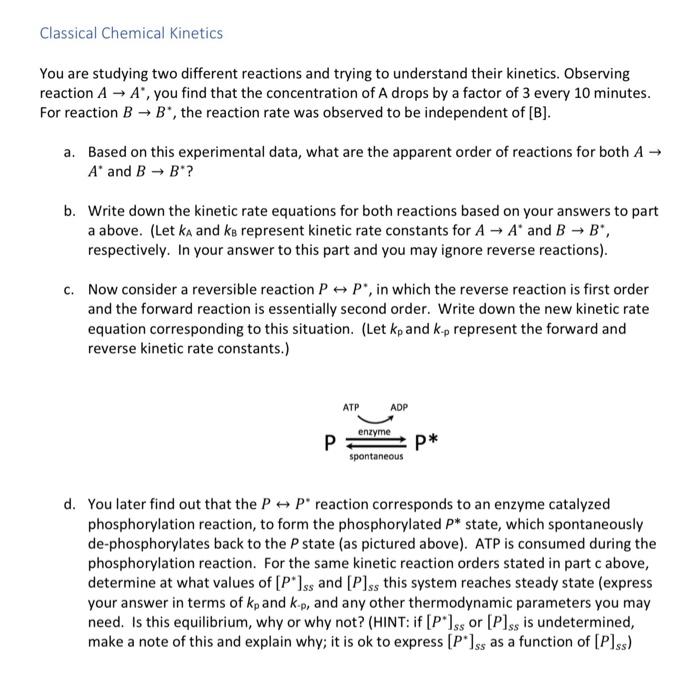 Solved Classical Chemical Kinetics You are studying two | Chegg.com