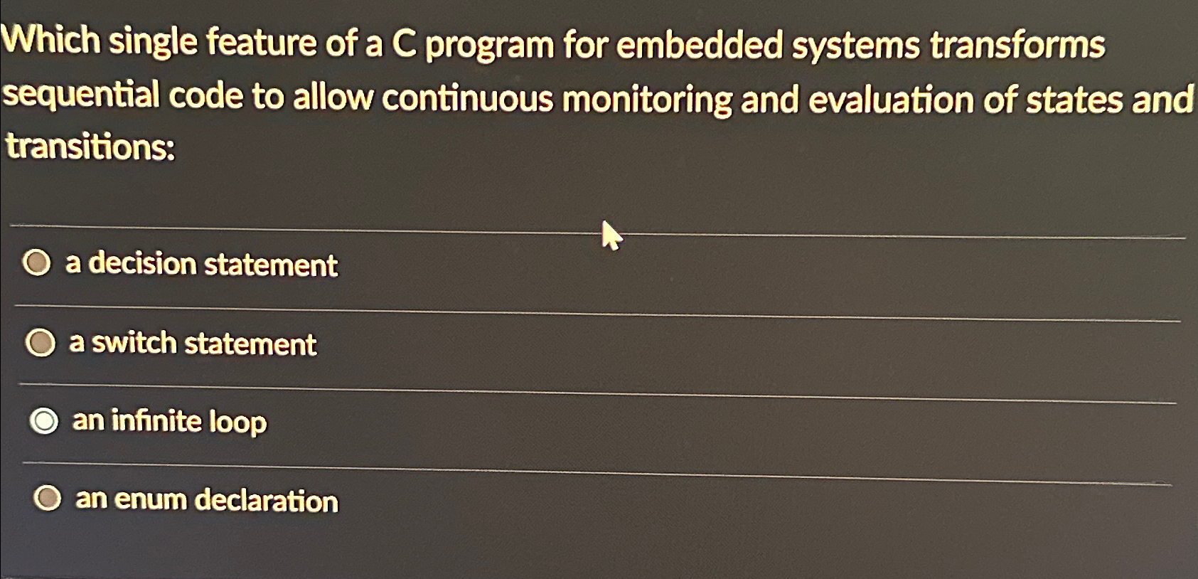 Solved Which single feature of a C program for embedded | Chegg.com
