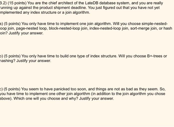 Solved 3.2) (15 points) You are the chief architect of the | Chegg.com