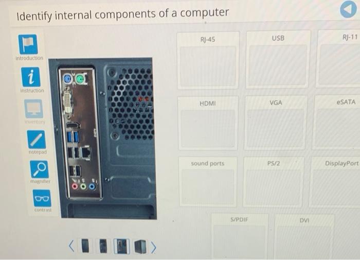 Solved Identify internal components of a computer RJ-45 USB | Chegg.com