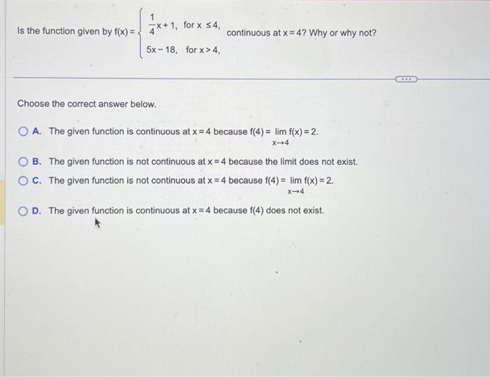 1 Is the function given by f(x) = 4x+1, for x ≤4, | Chegg.com