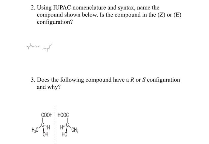 Solved 2. Using IUPAC nomenclature and syntax, name the | Chegg.com