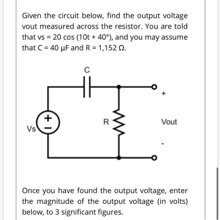 Solved Given the circuit below, find the output voltage vout | Chegg.com