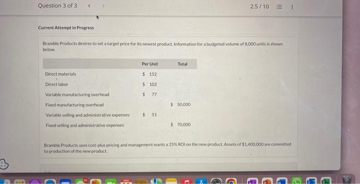 Solved Current Attempt in Progress Bramble Products desires | Chegg.com