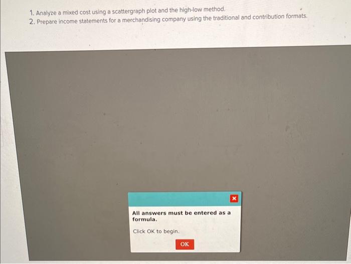 Solved 1. Analyze a mixed cost using a scattergraph plot and | Chegg.com